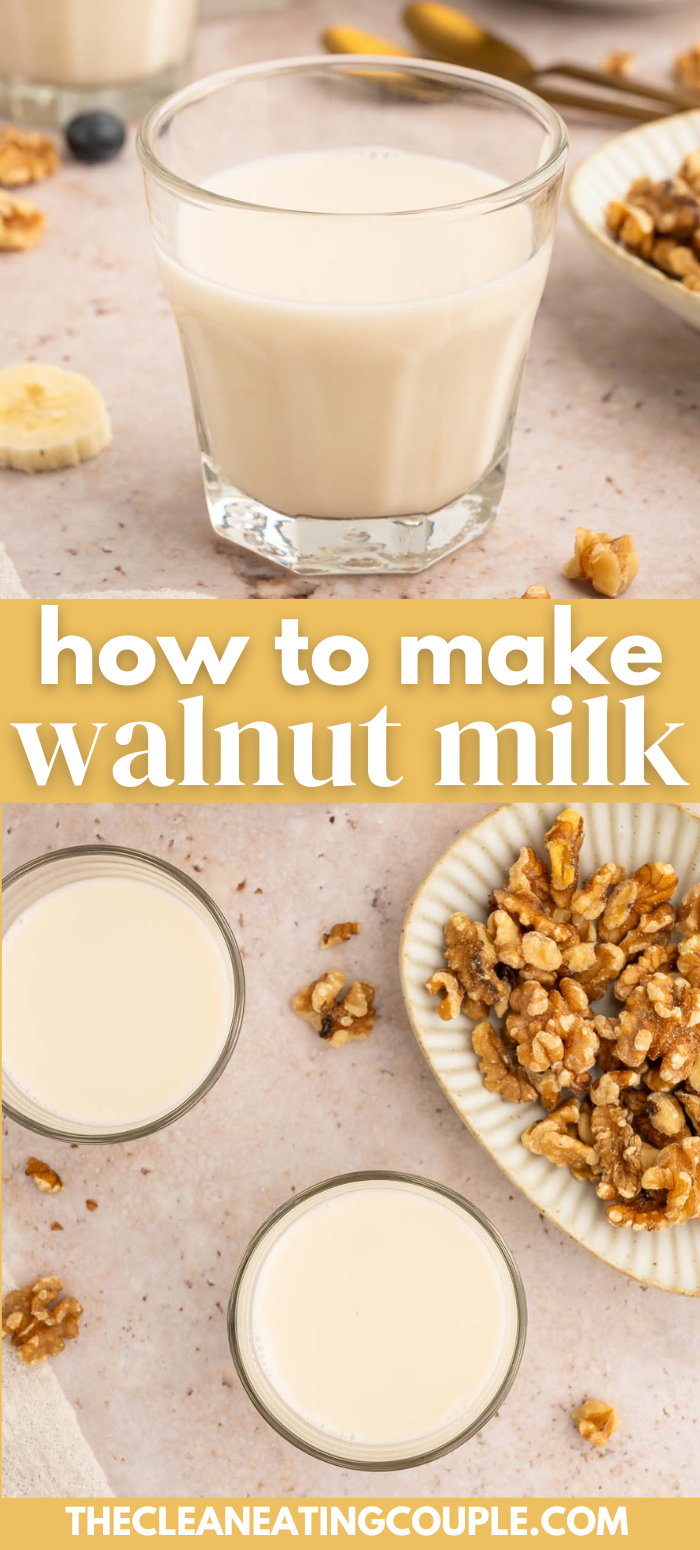 Easy Homemade Walnut Milk | The Clean Eating Couple