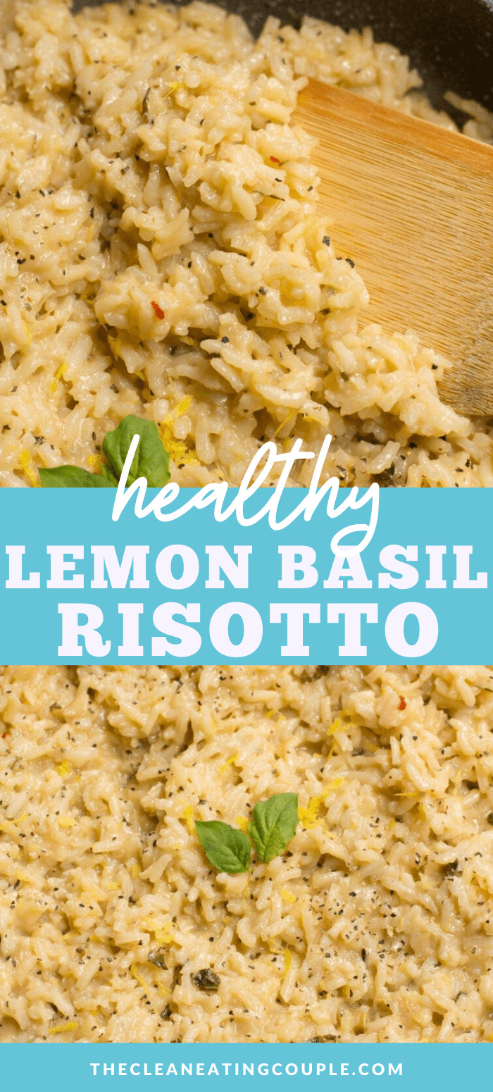 Healthy Lemon Basil Risotto - The Clean Eating Couple