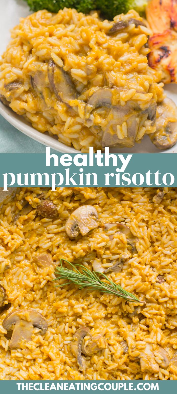 Healthy Pumpkin Mushroom Risotto - The Clean Eating Couple