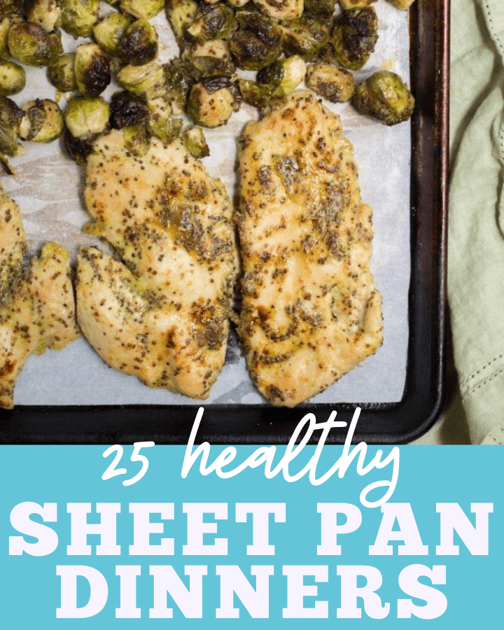 25 Healthy Sheet Pan Dinners - The Clean Eating Couple