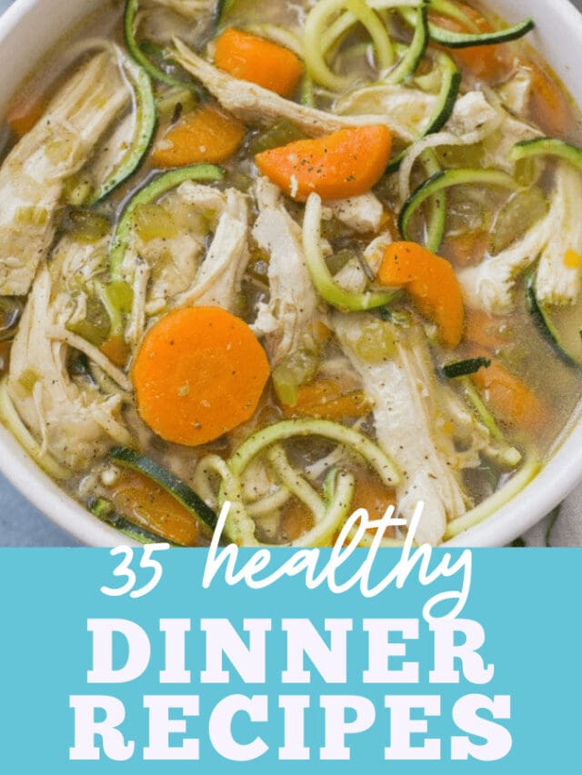 35+ Healthy Dinner Recipes - The Clean Eating Couple