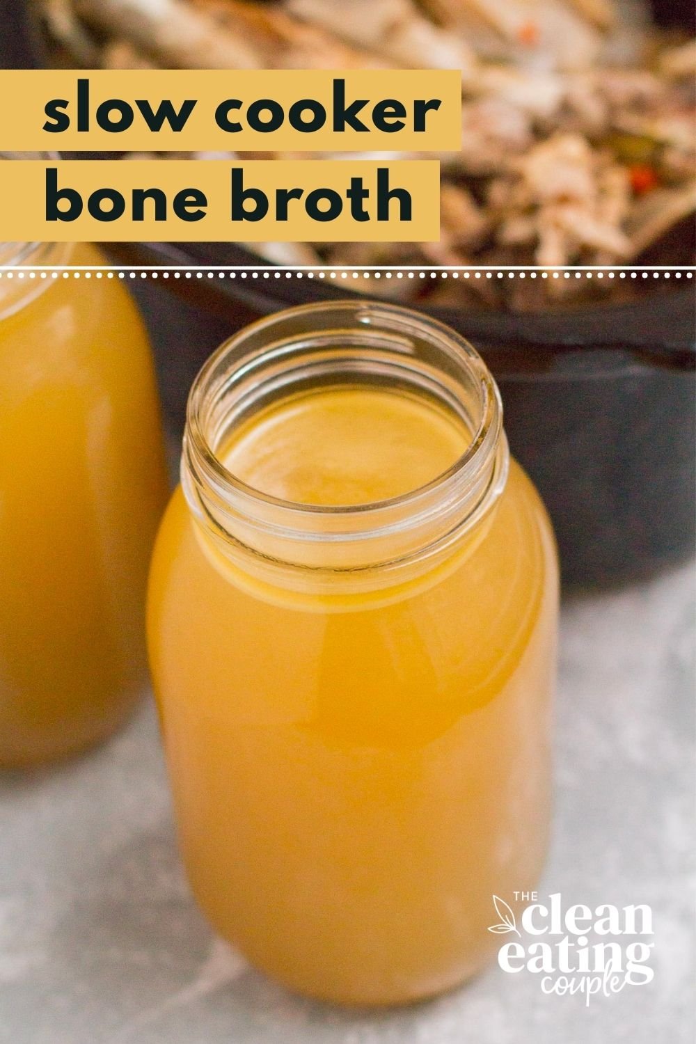Easy Crockpot Bone Broth [How To Tutorial] | The Clean Eating Couple