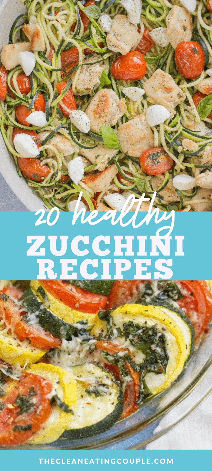 30 Healthy Zucchini Recipes - The Clean Eating Couple