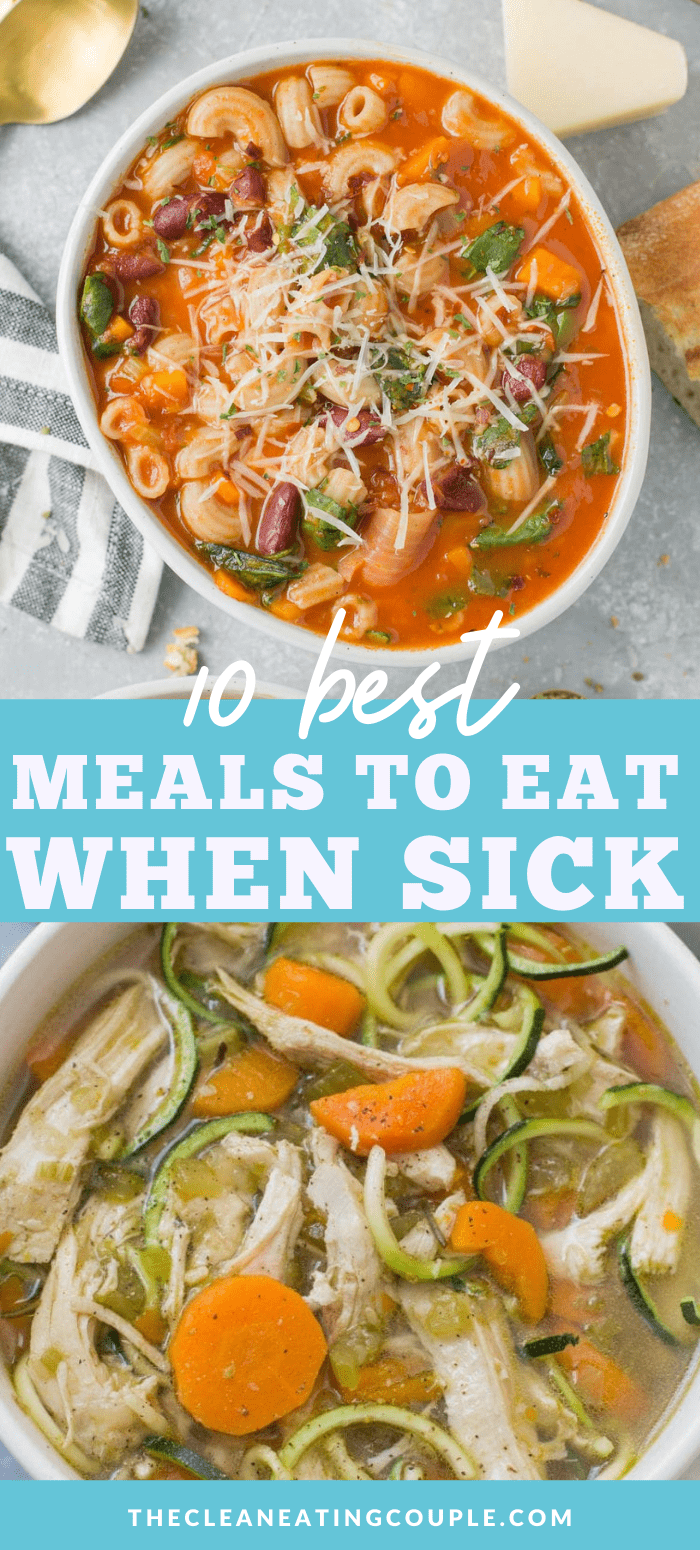 10 Best Meals to Eat When Sick - The Clean Eating Couple