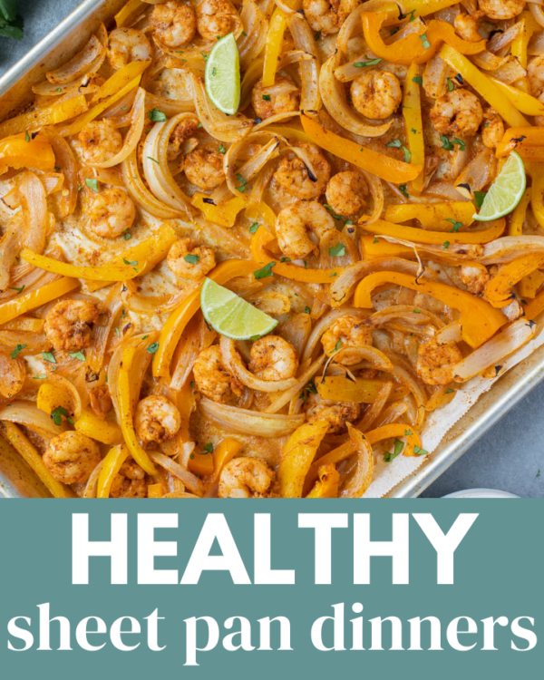 40 Best Healthy Sheet Pan Dinners | The Clean Eating Couple