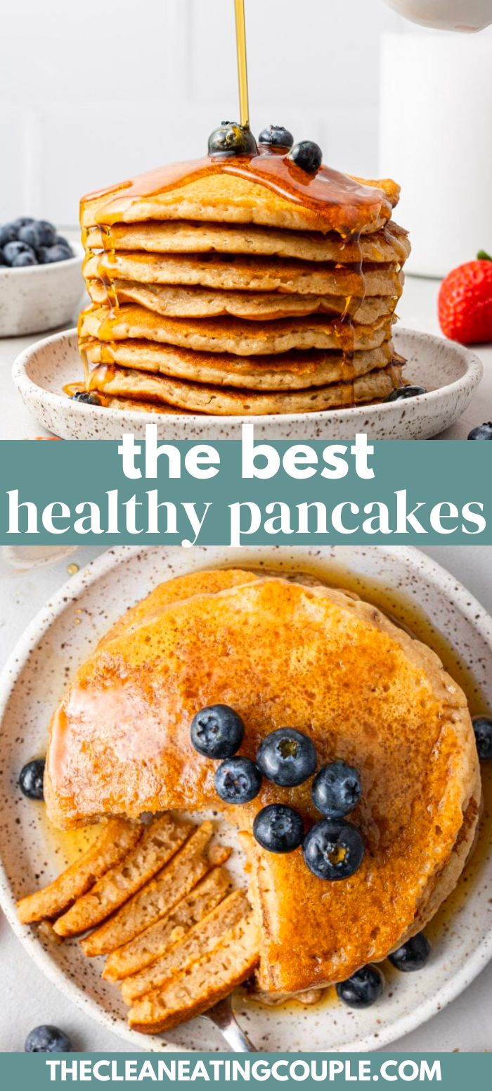 Healthy Homemade Pancakes - The Clean Eating Couple