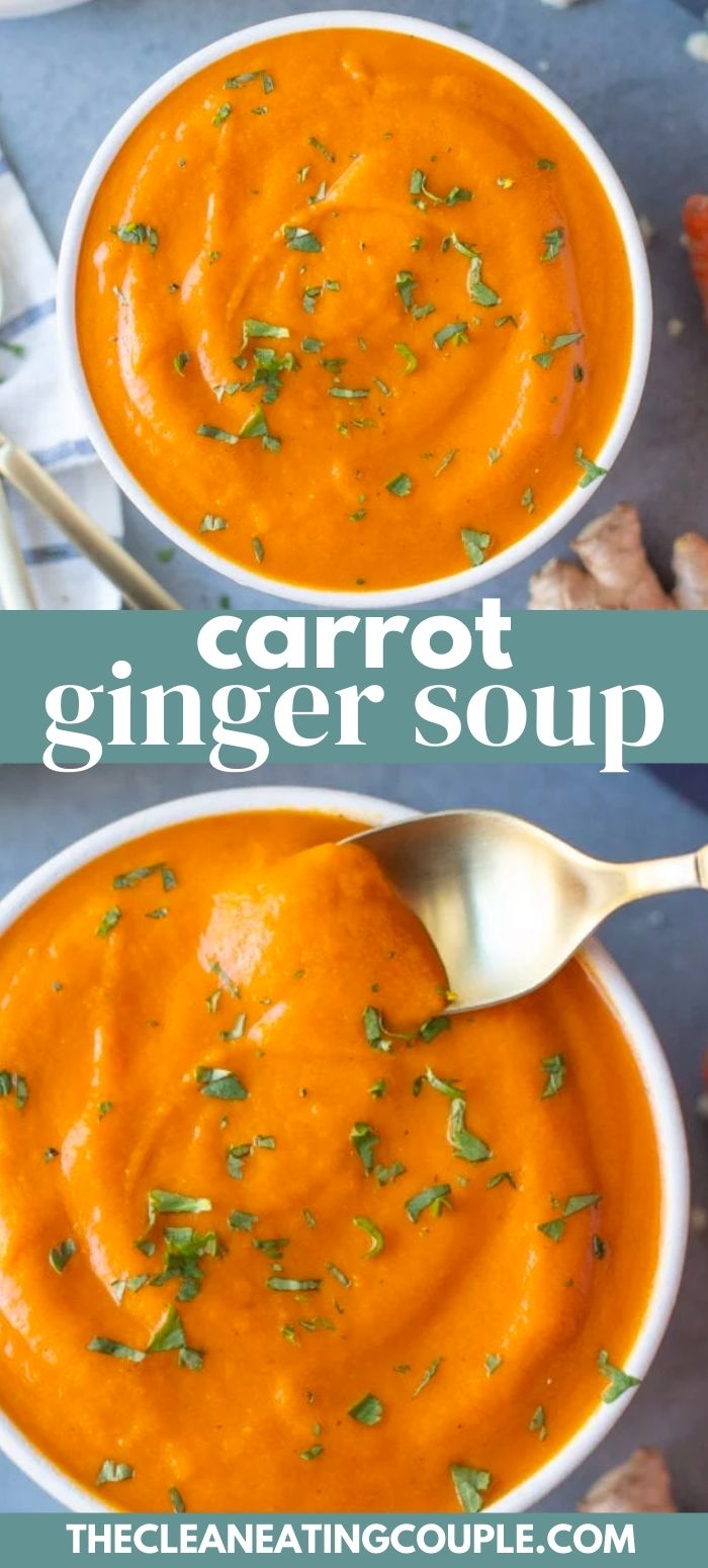 Creamy Carrot Ginger Soup - The Clean Eating Couple