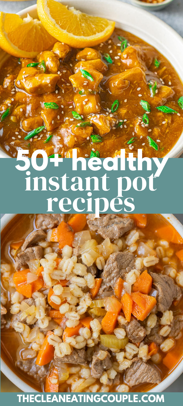 The Best Healthy Instant Pot Meals - The Clean Eating Couple