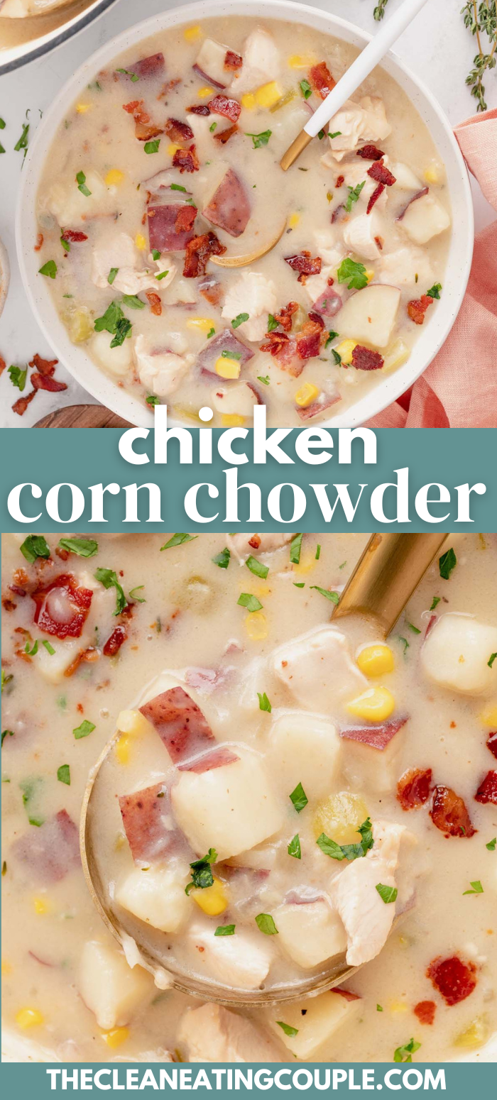 Chicken Corn Chowder Recipe | The Clean Eating Couple
