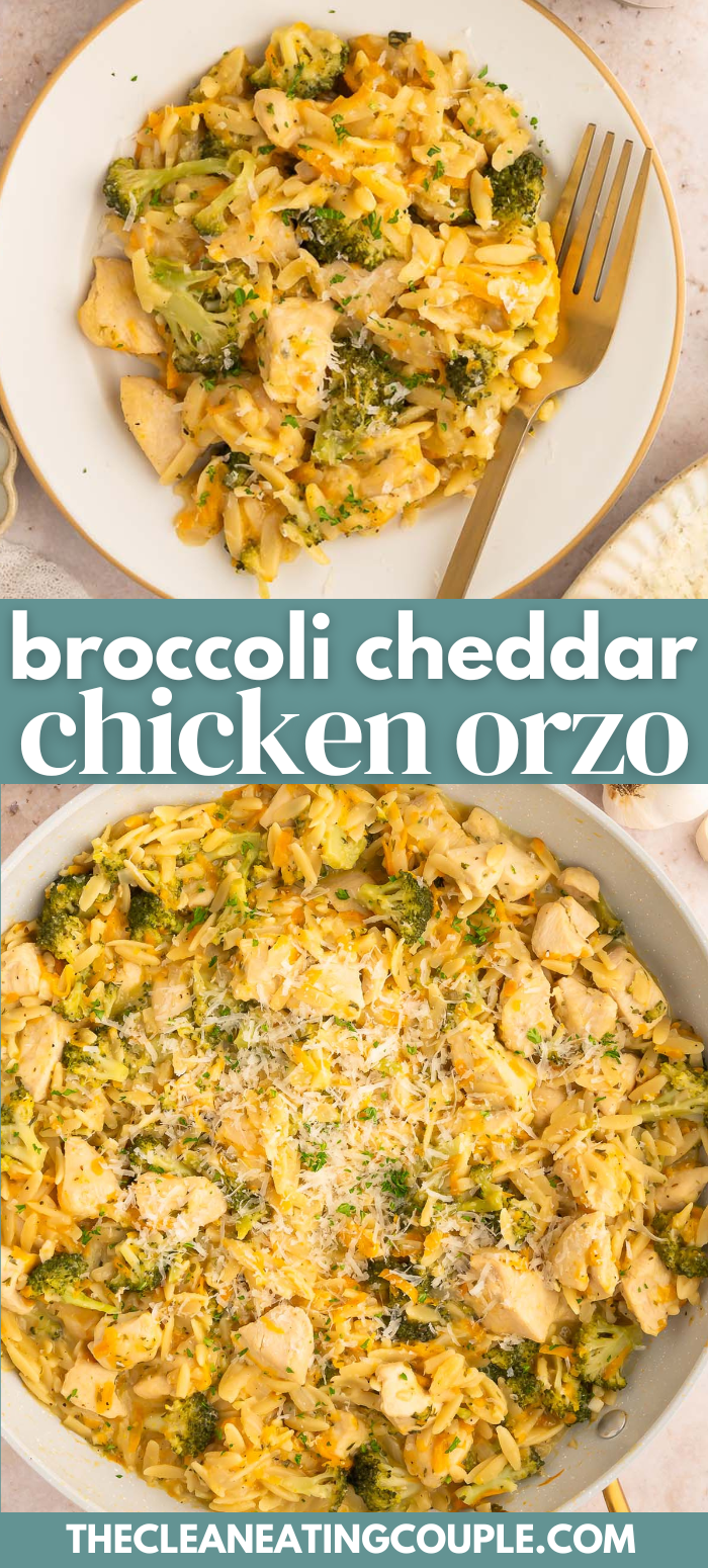 Broccoli Cheddar Orzo with Chicken - The Clean Eating Couple